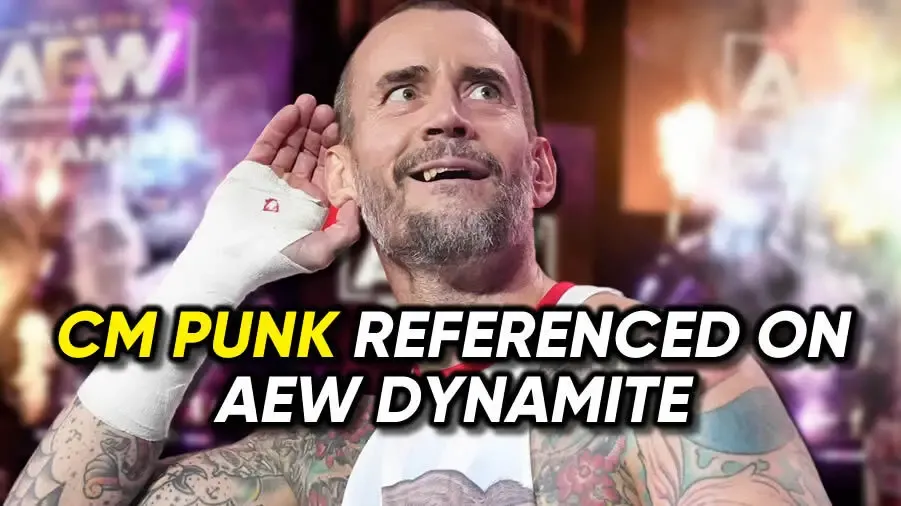 CM Punk Referenced On AEW Dynamite